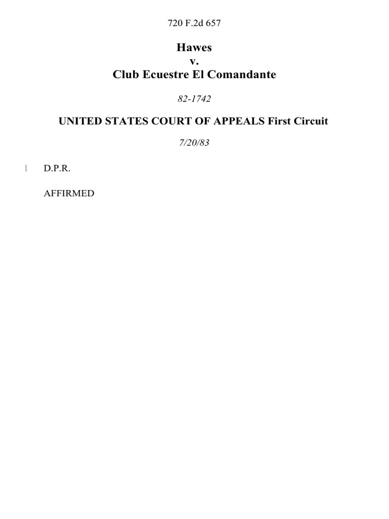 Hawes v. Club Ecuestre El Comandante, 720 F.2d 657, 1st Cir. (1983 ...