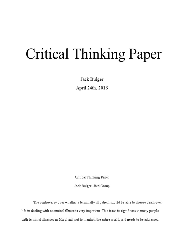 Critical Thinking Paper Final Draft | PDF | Applied Ethics | Medicine
