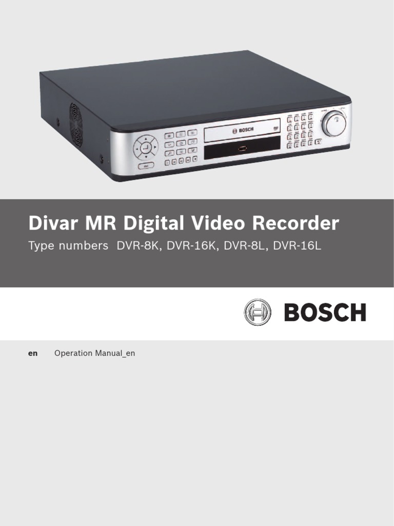 Divar MR Digital Video Recorder: Type Numbers DVR-8K, DVR-16K, DVR-8L ...