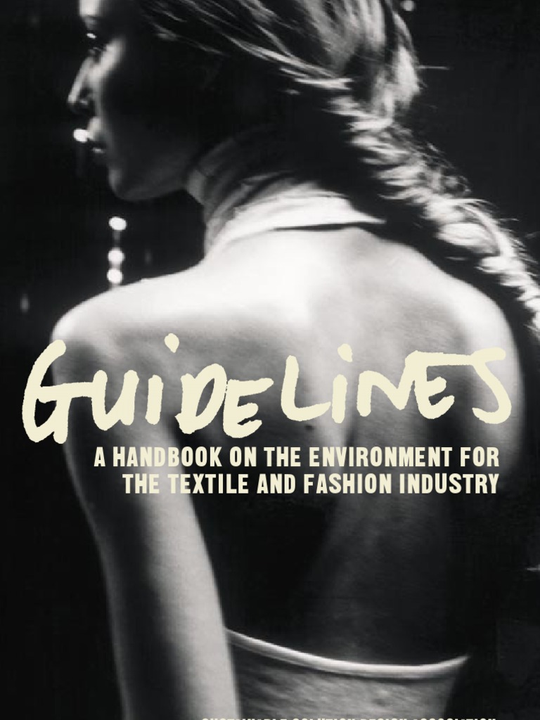 Guidelines - A Handbook On The Environment For The Textile and Fashion ...