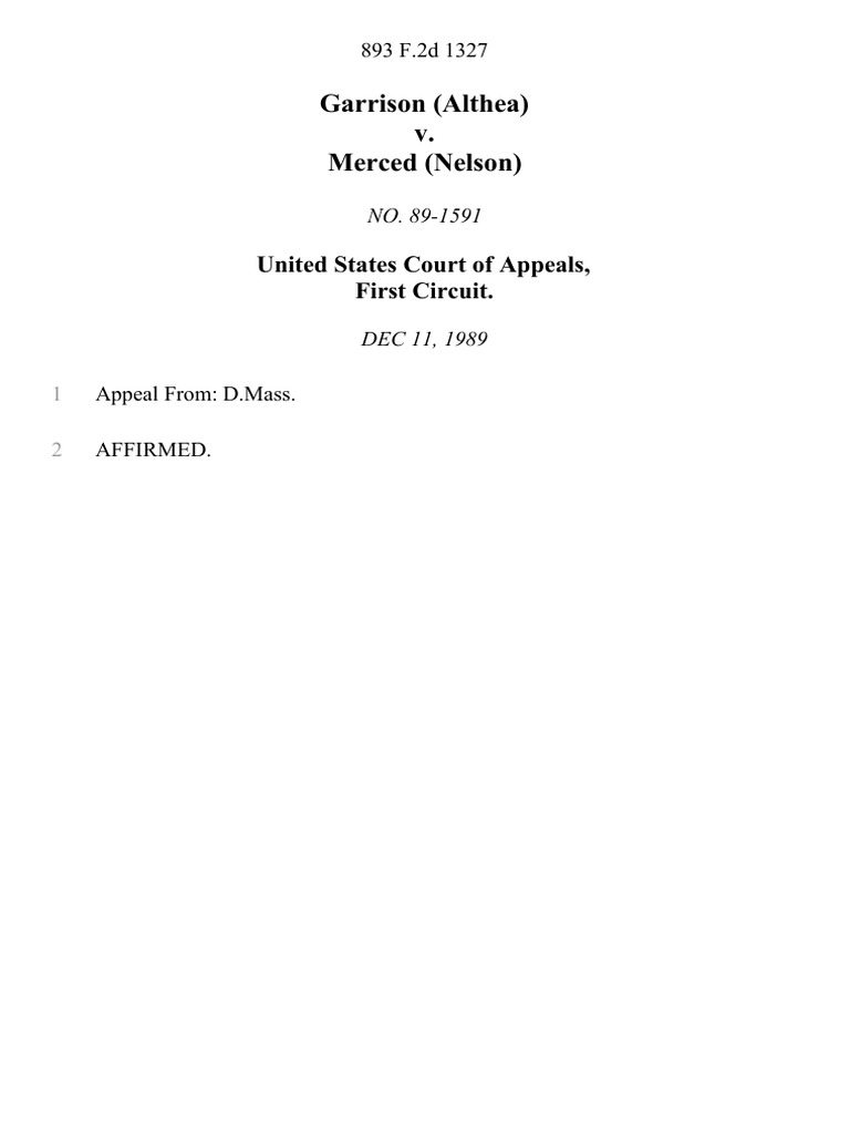 Garrison (Althea) v. Merced (Nelson), 893 F.2d 1327, 1st Cir. (1989 ...