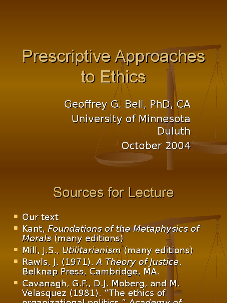 Prescriptive Approaches To Ethics | PDF | John Rawls | Justice