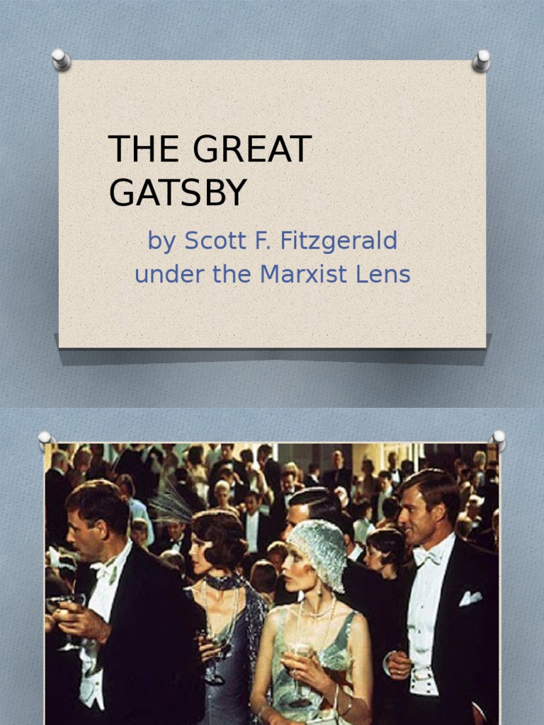 The Great Gatsby Marxist Reading | PDF | The Great Gatsby | Bourgeoisie