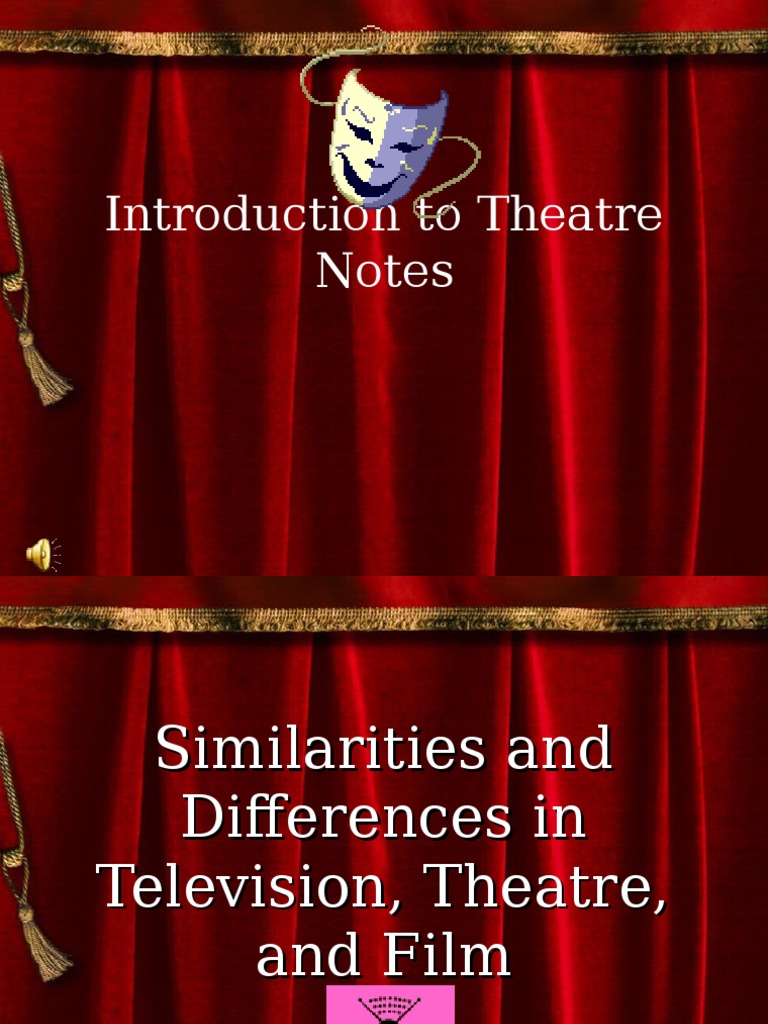 Introduction To Theatre Notes | PDF | Performing Arts | Theatre