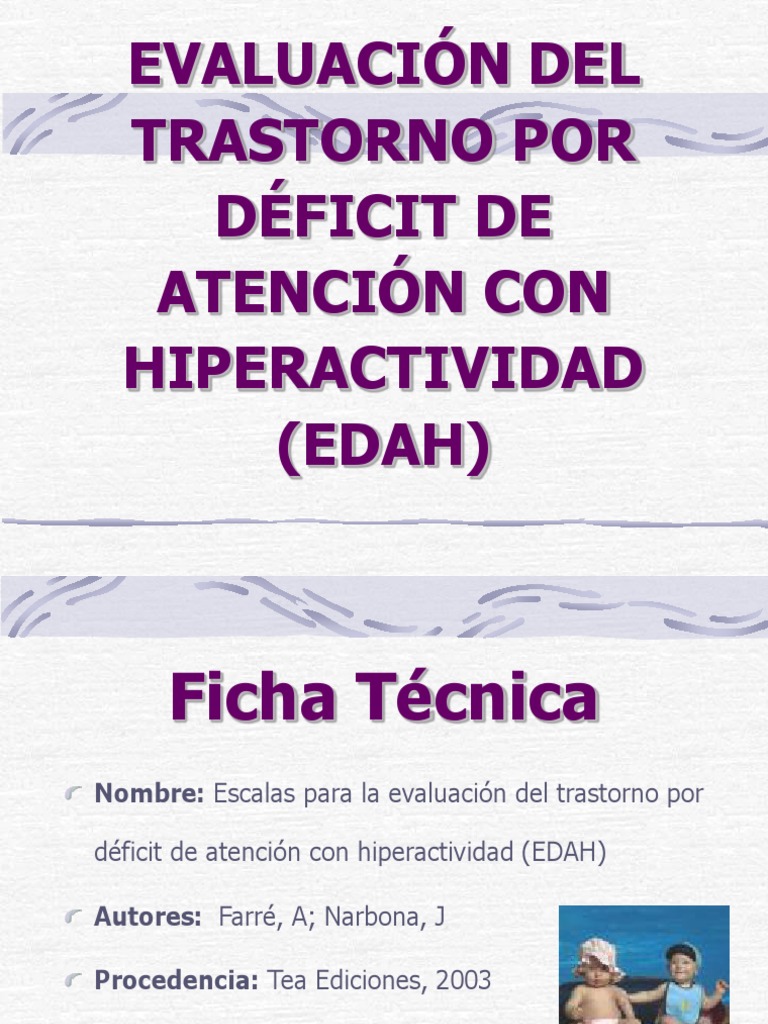 (EDAH) EVALUACIÃ“N DEL TRASTORNO POR DÃ‰FICIT DE ATENCIÃ“N CON HIPERACTIVIDAD.pdf | Trastorno ...