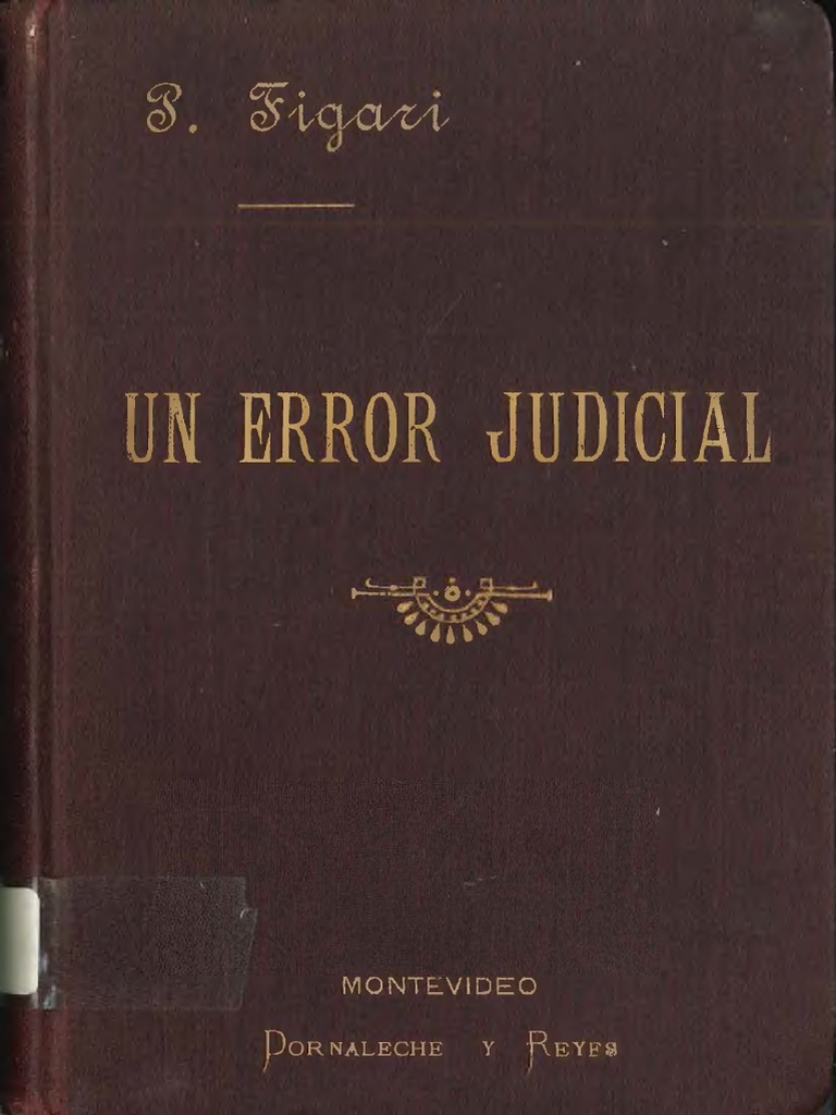 Figari, Pedro - Un Error Judicial (1899) | PDF | Justicia penal ...