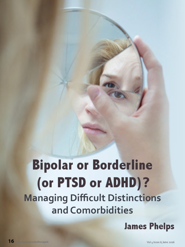 Bipolar or Borderline (Or PTSD or ADHD) ? | PDF | Bipolar Disorder ...