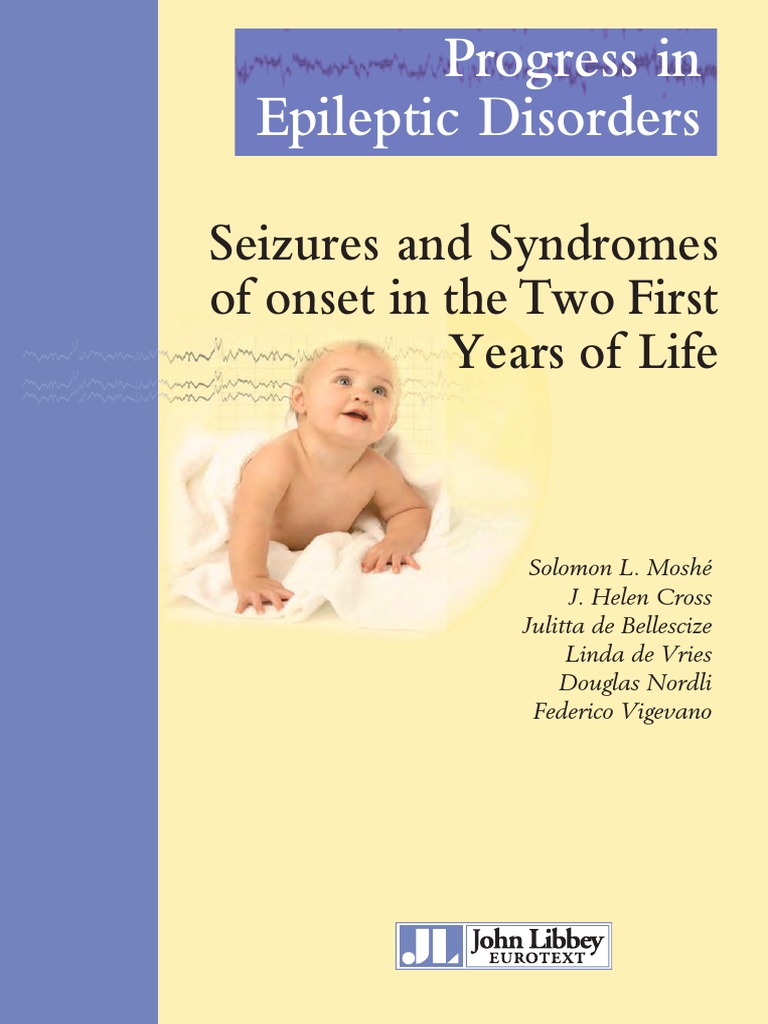(Progress in Epileptic Disorders, Vol. 13) Solomon L. MoshÃ©, J. Helen ...