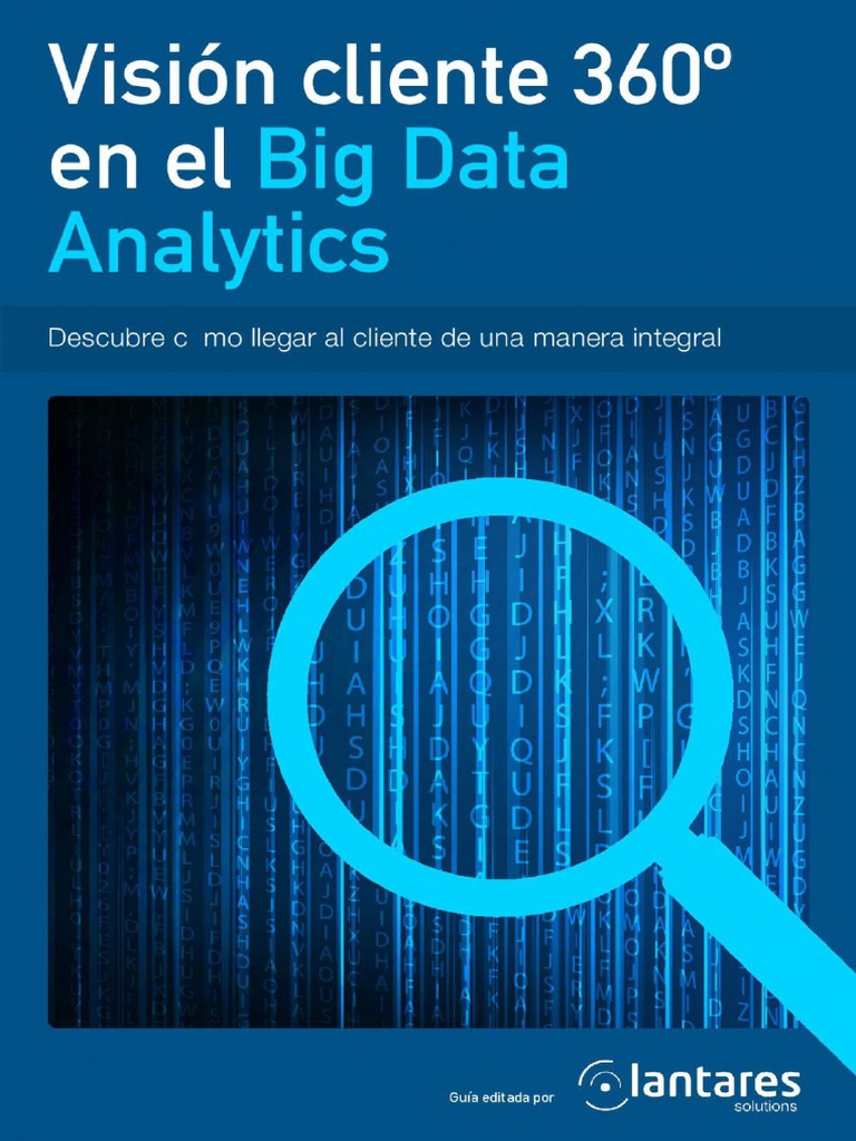 Vision Cliente 360 en El Big Data Analytics | PDF | Proceso de ...