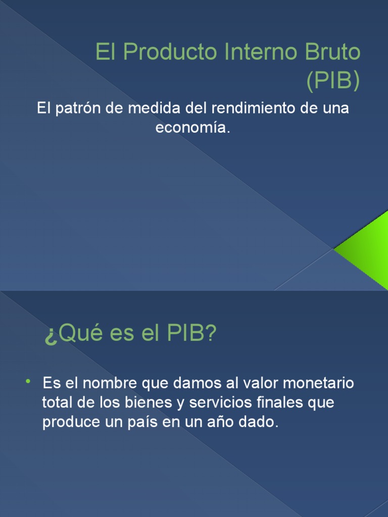 El Producto Interno Bruto (PIB) | Producto Interno Bruto | Beneficio ...