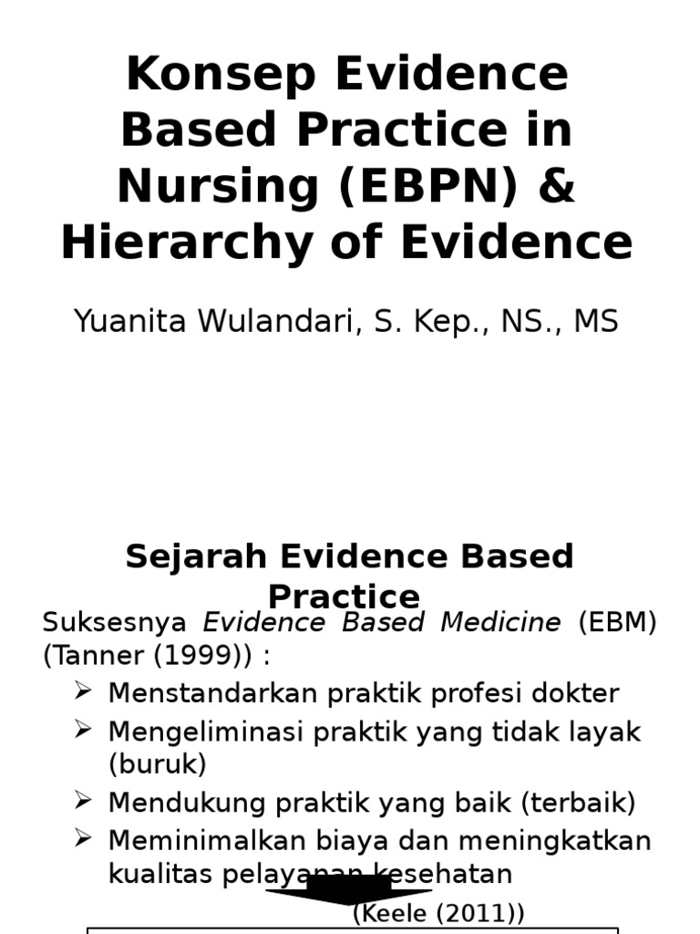 Konsep Evidence Based Practice in Nursing (EBPN) & 7 Steps | PDF