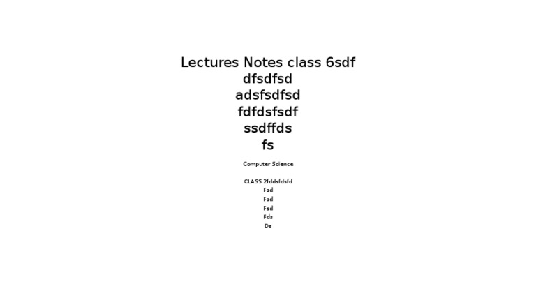 Lectures Notes Class 6sdf DFSDFSD Adsfsdfsd FDFDSFSDF Ssdffds Fs | PDF ...