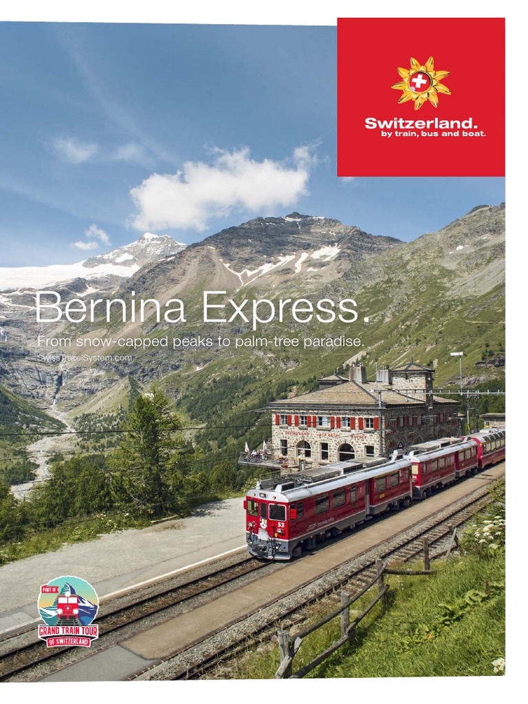 Bernina Express.: From Snow-Capped Peaks To Palm-Tree Paradise | PDF ...