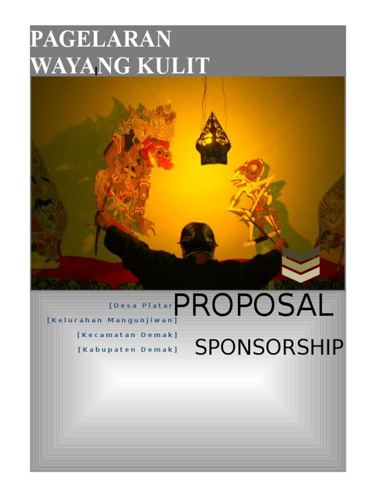Proposal Pagelaran Wayang Kulit Dalam Rangka Memperingati Hut Ri Ke 69 ... Proposal Pagelaran Wayang Kulit Dalam Rangka Memperingati Hut Ri Ke 69 ...