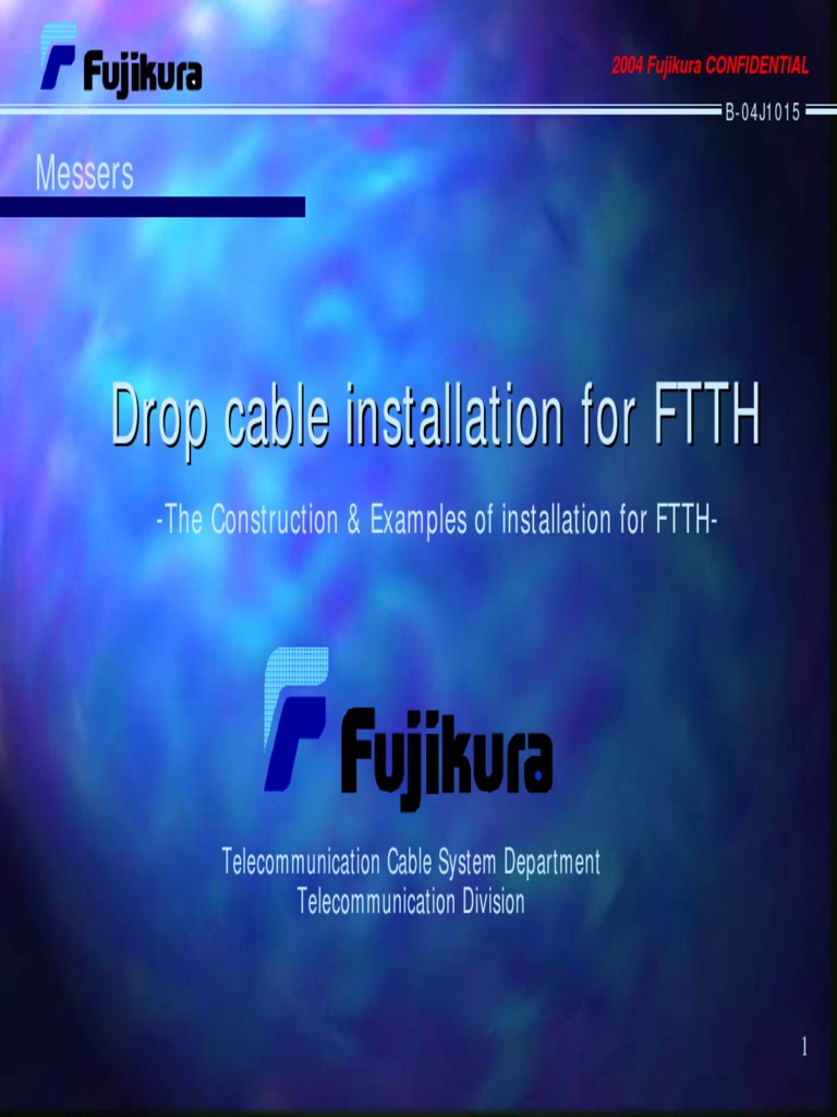 Drop Cable Installation For FTTH | PDF | Fiber To The X | Cable