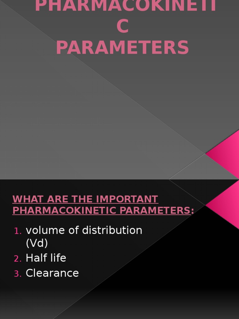 Pharmacokinetic Parameters | PDF | Kidney | Pharmacokinetics