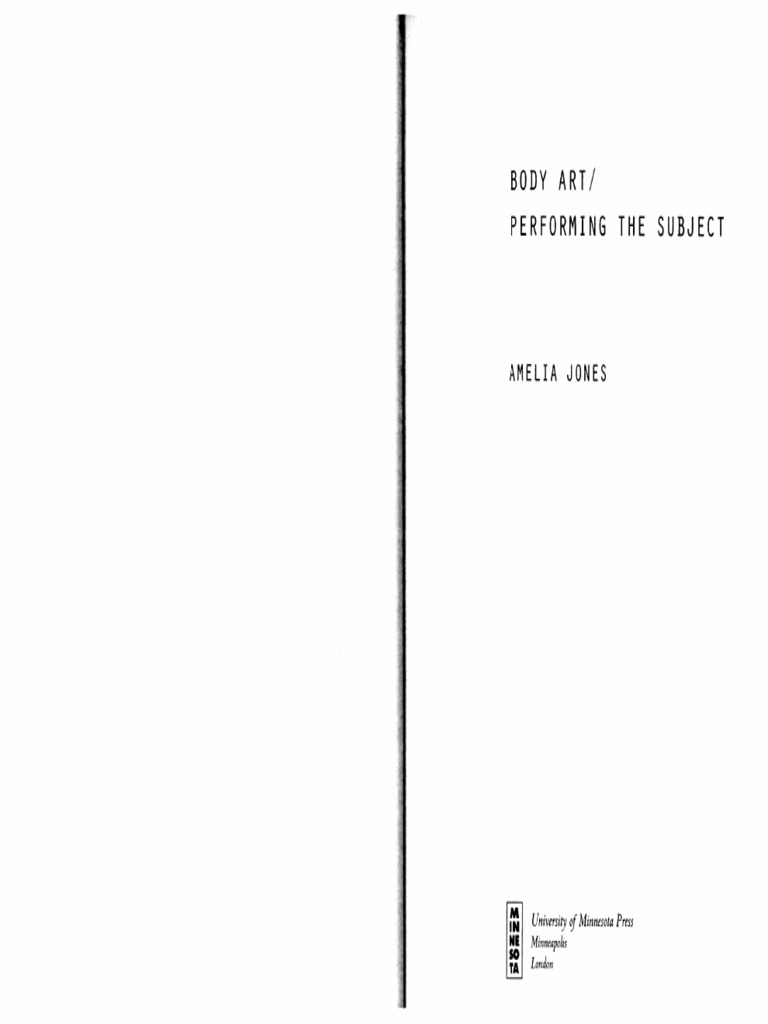 Amelia Jones - Body Art Performing The Subject PDF | PDF