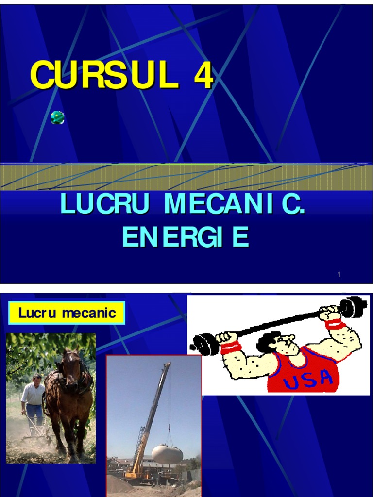 Fizica - Lucru Mecanic - Energie PDF | PDF
