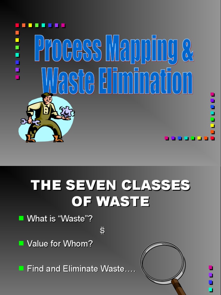 Process Mapping and Waste | PDF | Strategic Management | Lean Manufacturing