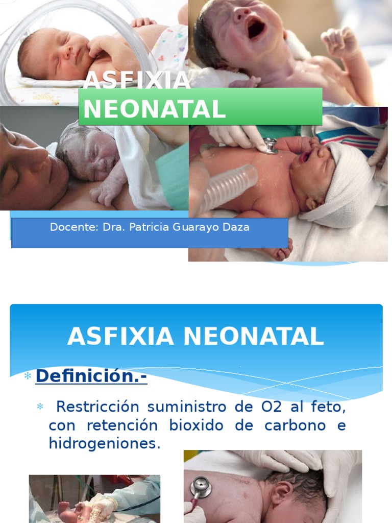 Asfixia Neonatal: Causas y Manejo | PDF | Infantes | Parto