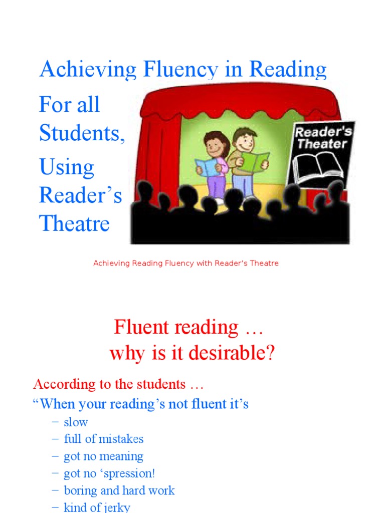 For All Students, Using Reader's Theatre Achieving Fluency in Reading ...