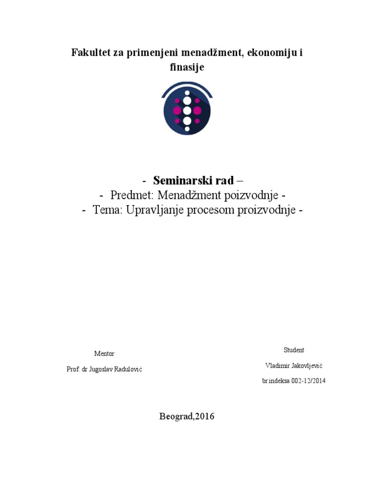 Seminarski Rad - Menadzment Proizvodnje - Upravljanje Procesom Prizvodnje | PDF