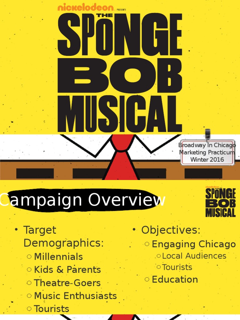 Broadway in Chicago: The SpongeBob Musical | PDF | Advertising ...