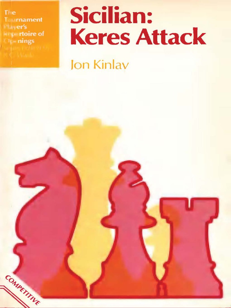 Jon Kinlav - Sicilian Keres Attack PDF | PDF | Chess Theory ...