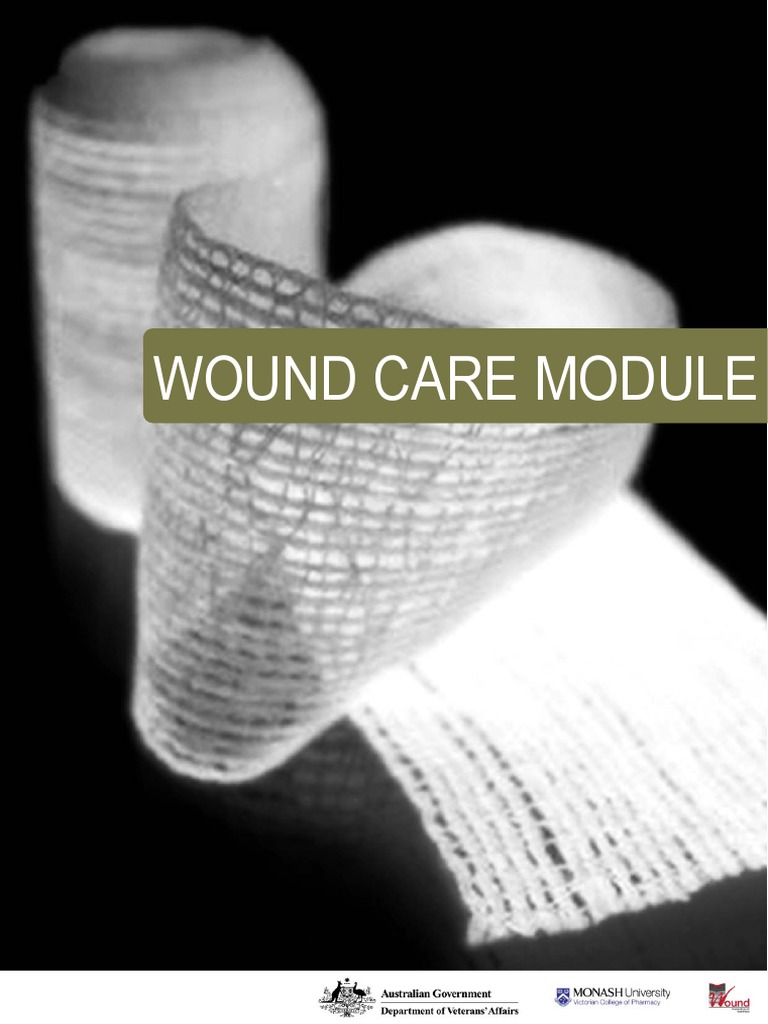 Wound Care Module | Download Free PDF | Wound | Wound Healing