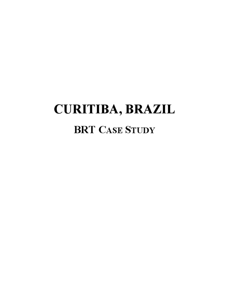 Curitiba BRT System Case Study | PDF | Traffic | Bus