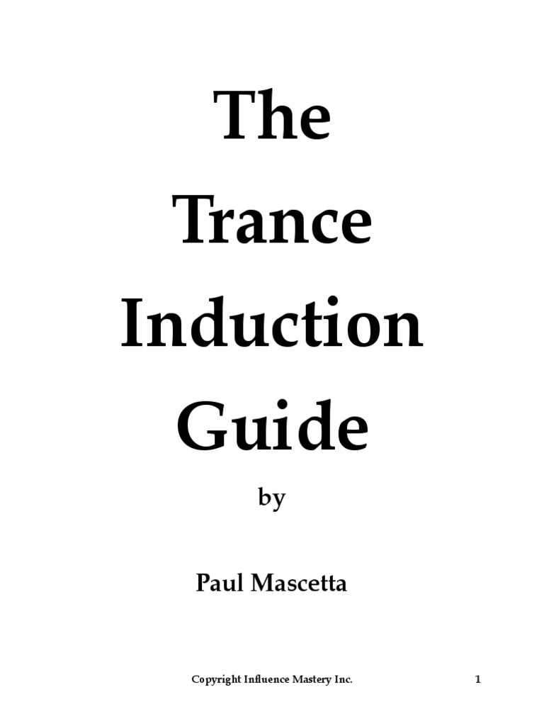 The Trance Induction Guide | PDF | Hypnotherapy | Hypnosis