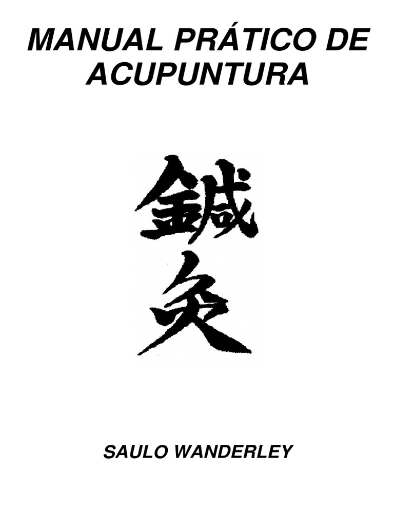 Manual Pratico De Acupuntura Pdf Pdf Carga Elétrica Inflamação