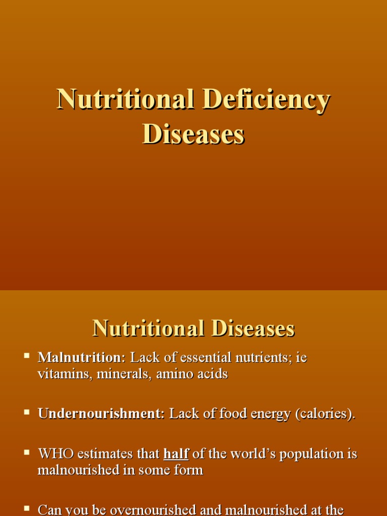 Nutritional Deficiency Diseases