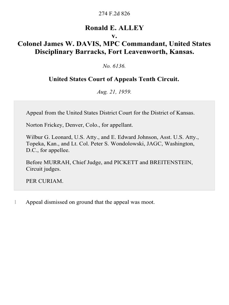Ronald E. ALLEY v. Colonel James W. DAVIS, MPC Commandant, United ...