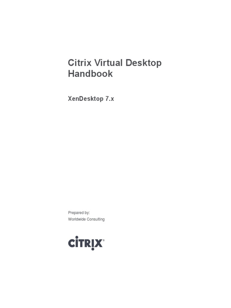Citrix Virtual Desktop Handbook: Xendesktop 7.X | PDF | Desktop ...