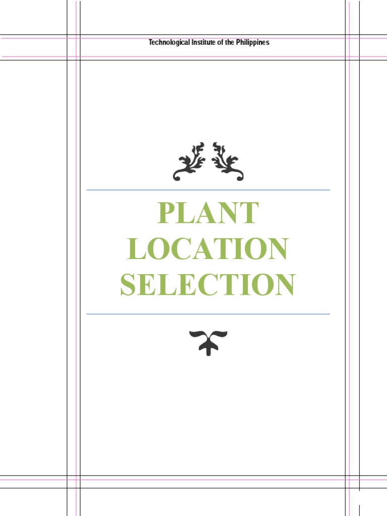 Plant Location Selection Factors | PDF | Taxes | Economies