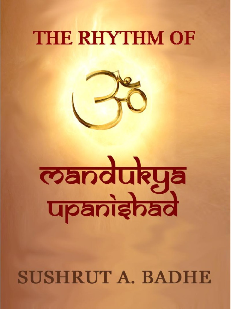 The Rhythm of Mandukya Upanishad | PDF | Upanishads | Indian Philosophy