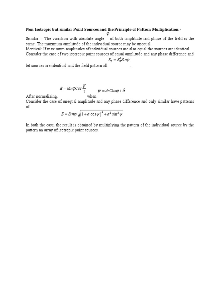 Non Isotropic But Similar Point Sources and The Principle of Pattern ...