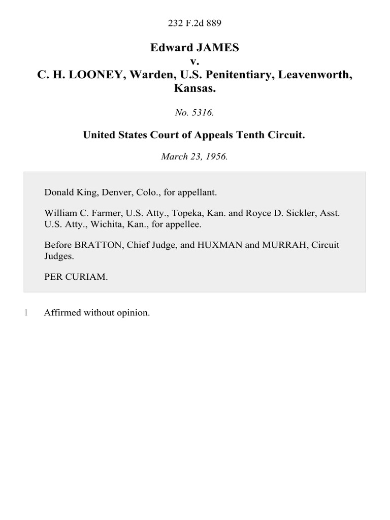 Edward James v. C. H. Looney, Warden, U.S. Penitentiary, Leavenworth, Kansas, 232 F.2d 889, 10th ...