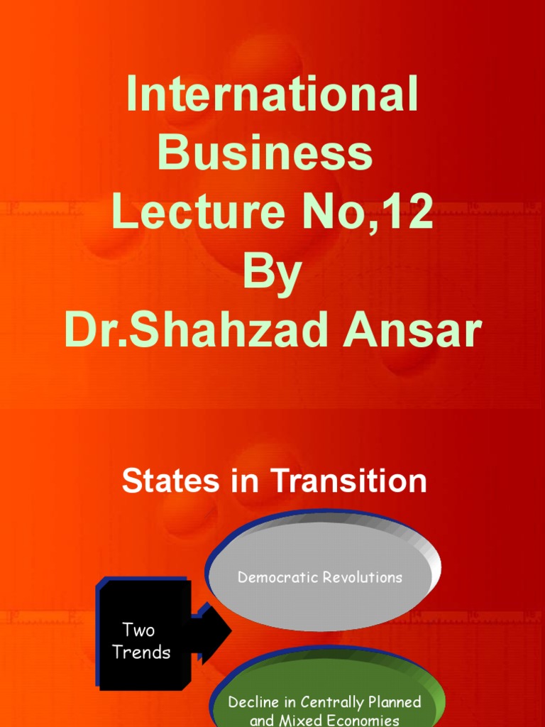 International Business Lecture No, 12 by DR - Shahzad Ansar | PDF