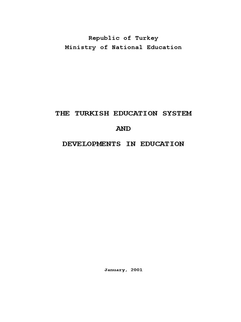 The Turkish Education System AND Developments in Education: Republic of ...