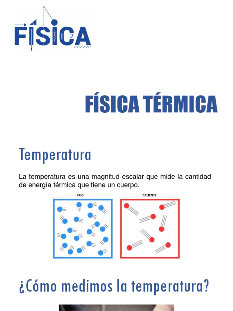 Presentación - Física Térmica | PDF | Fahrenheit | Celsius