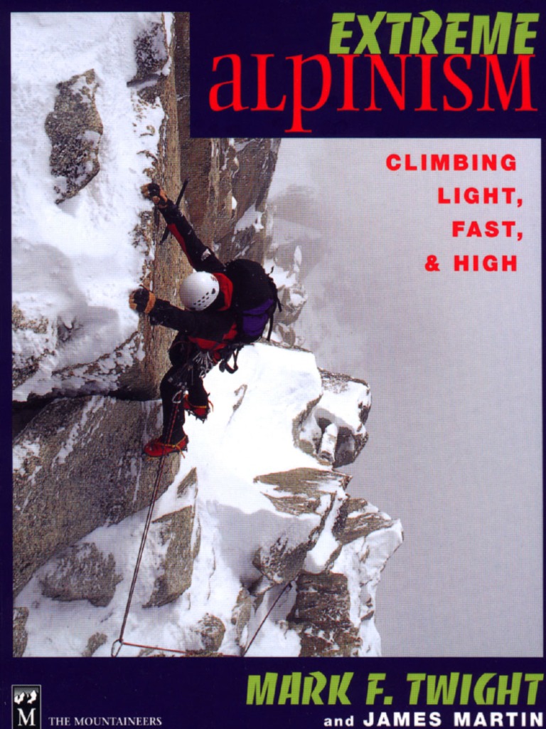 Mark Twight - Extreme Alpinism | PDF