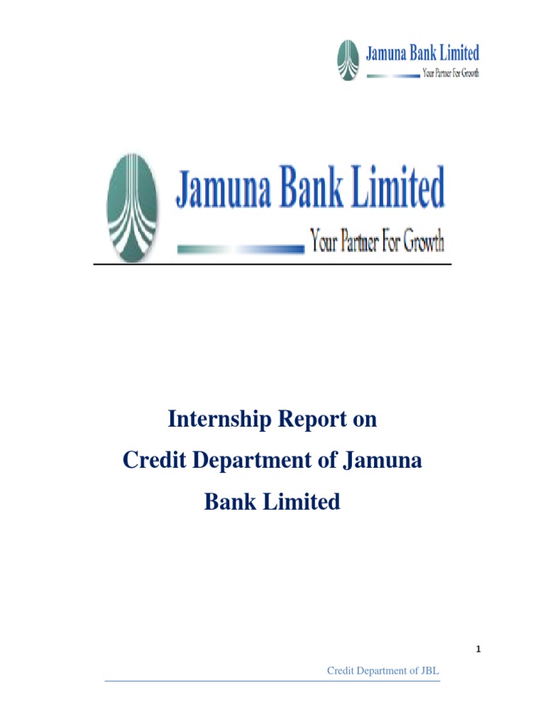 Jamuna Bank Credit Department Internship Report | PDF | Banks | Loans