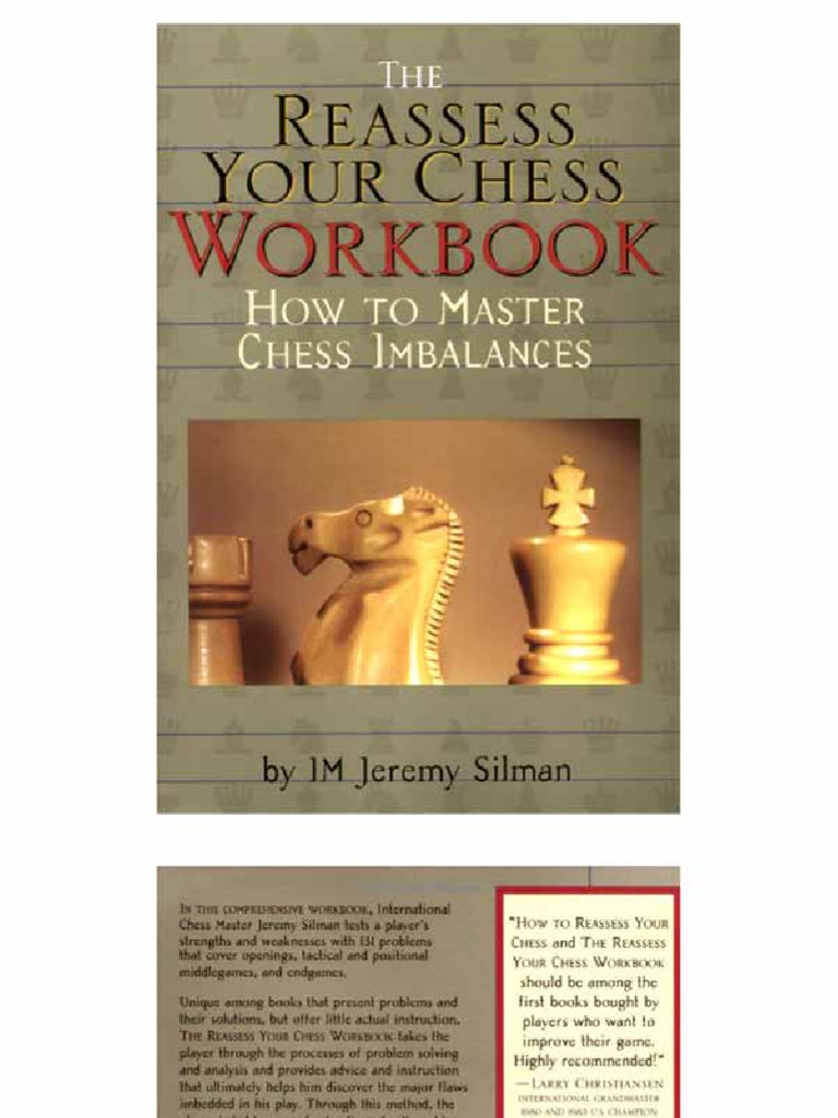Jeremy Silman - The Reassess Your Chess Workbook | PDF