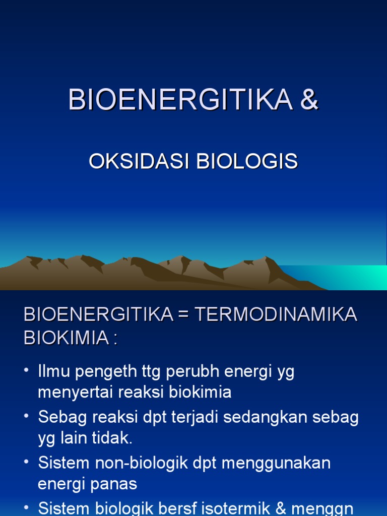 Oksidasi Biologi dan Bioenergitika | PDF | Kesehatan Holistik | Sains ...