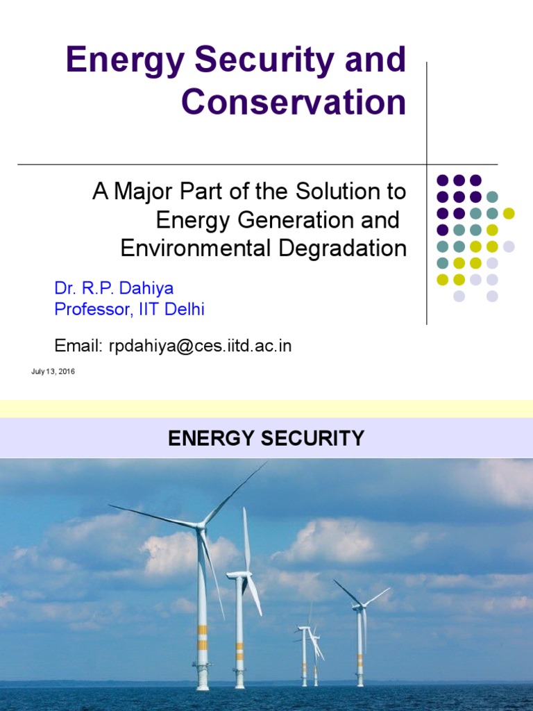 Energy Security and Conservation: A Major Part of The Solution To ...