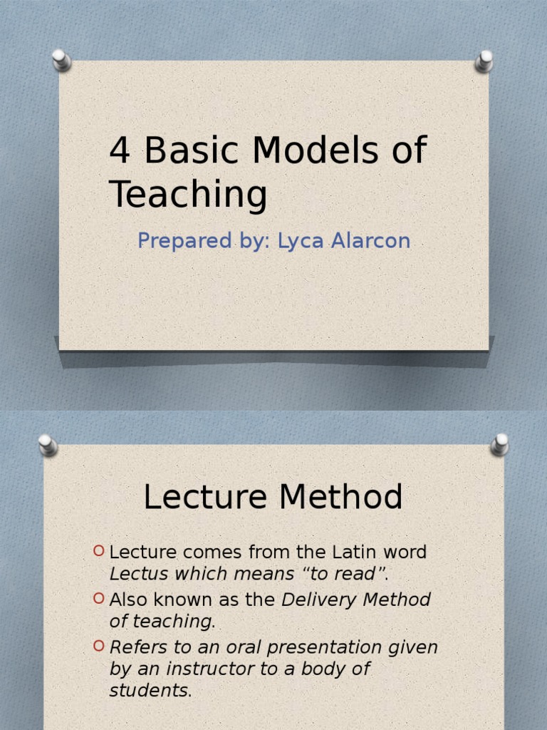 4 Basic Models of Teaching: Prepared By: Lyca Alarcon | PDF