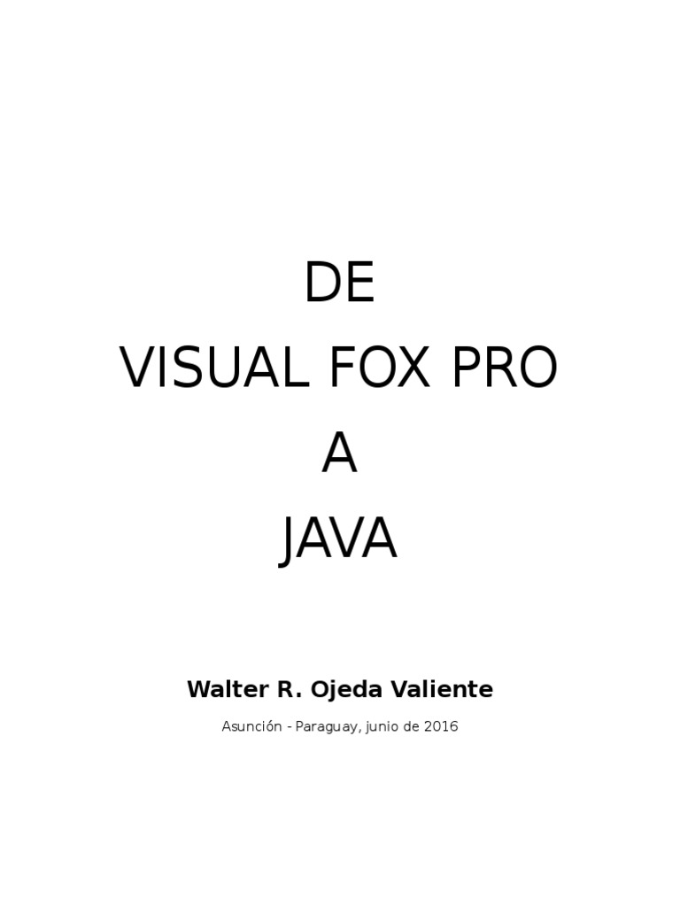 De Visual FoxPro A Java | PDF | máquina virtual de Java | Java (plataforma de software)