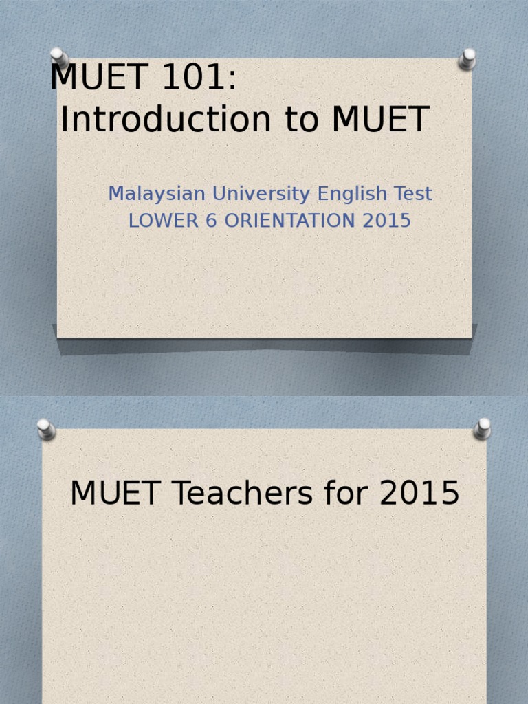 MUET 101: Introduction To MUET: Malaysian University English Test Lower ...
